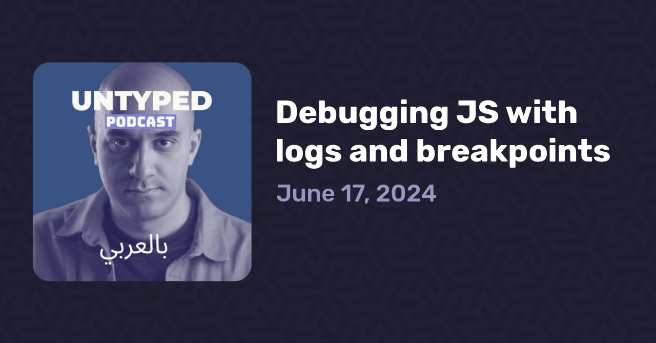 Debugging Js With Logs And Breakpoints Untyped